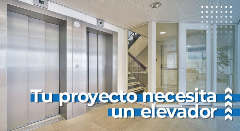 ¡TU PROYECTO NECESITA UN ELEVADOR! - Gama Elevadores